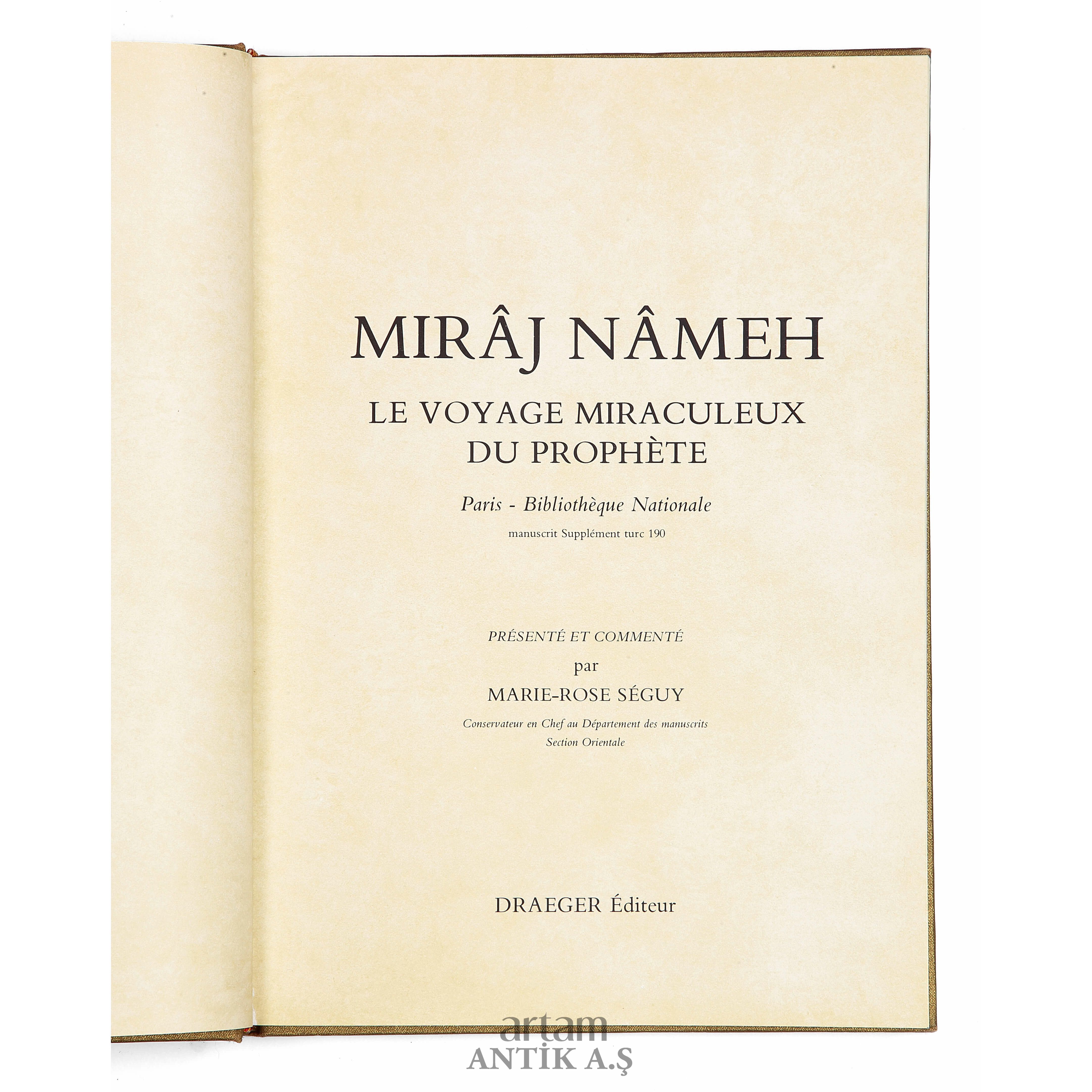 SEGUY, MARIE-ROSE Mirâj Nâmeh - Le Voyage Miraculeux du Prophete, Paris ...