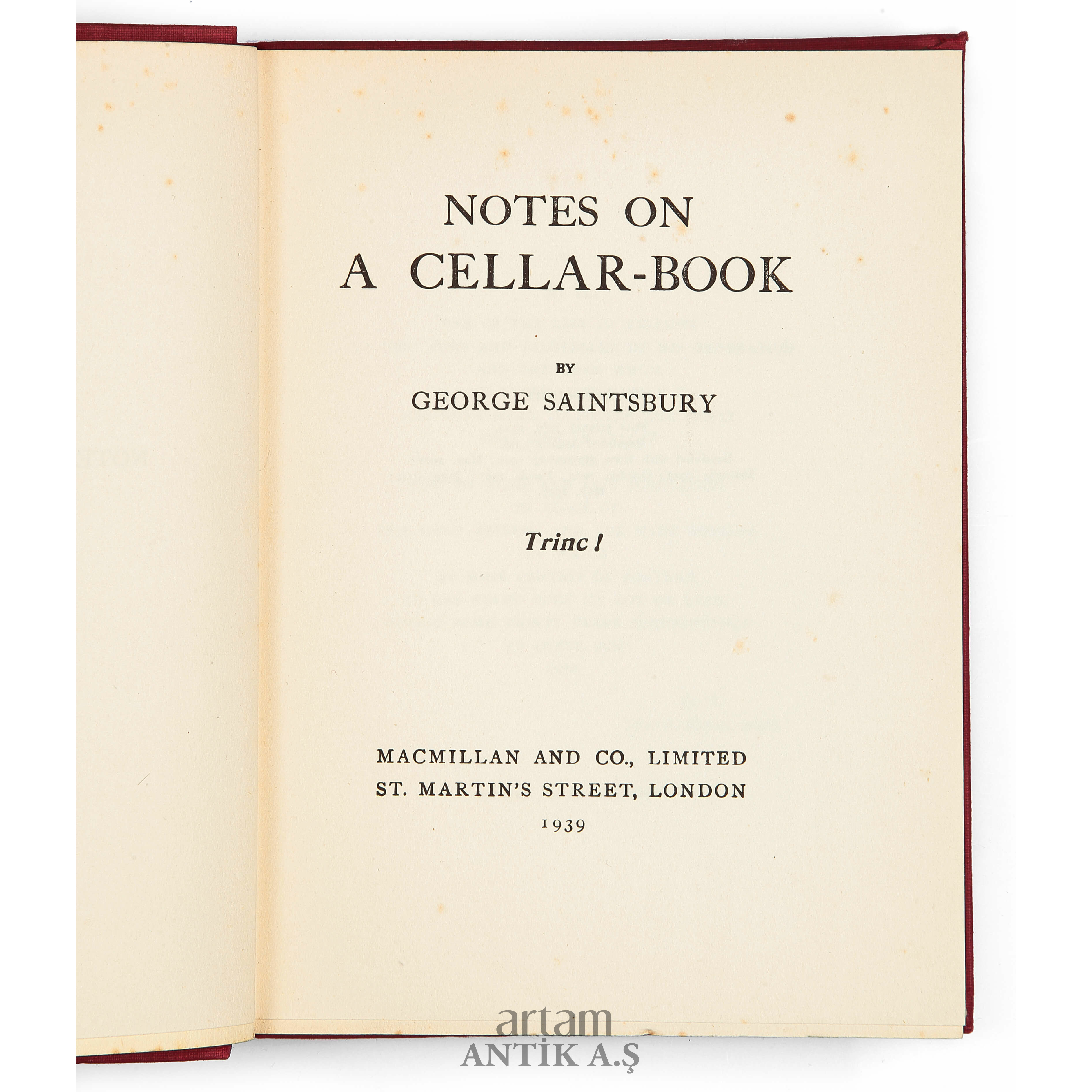 SAINTSBURY, GEORGE Notes on a cellar - book - Artam Antik A.Ş. Müzayede